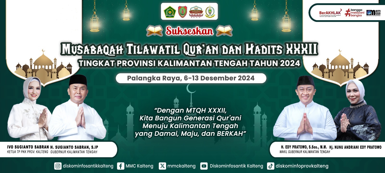 SUKSESKAN MUSABAQAH TILAWATIL QUR'AN DAN HADITS XXXII TINGKAT PROVINSI KALIMANTAN TENGAH TAUN ...