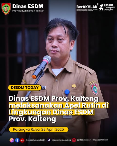 Dinas Energi dan Sumber Daya Mineral (ESDM) Provinsi Kalimantan Tengah melaksanakan Apel Rutin ...
