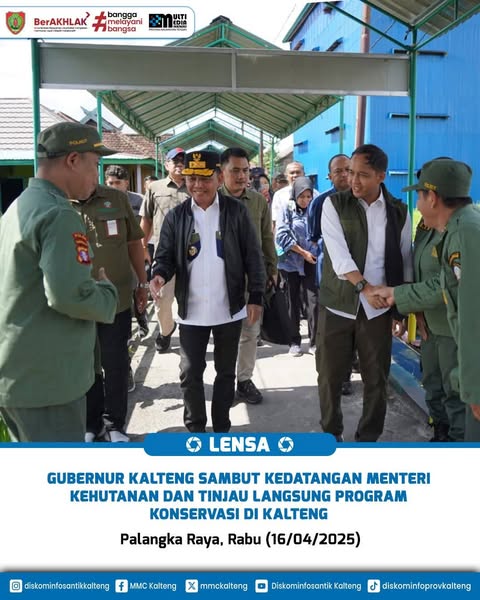Gubernur Kalteng Sambut Kedatangan Menteri Kehutanan dan Tinjau ...